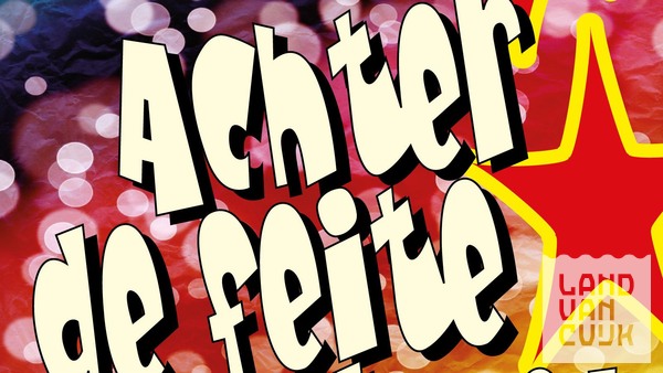 41e Kèèsteenebal: Achter de feite anlope - Land van Cuijk